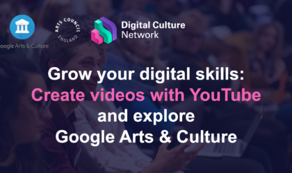 Digital Skills For Arts & Culture - Digital Culture Network