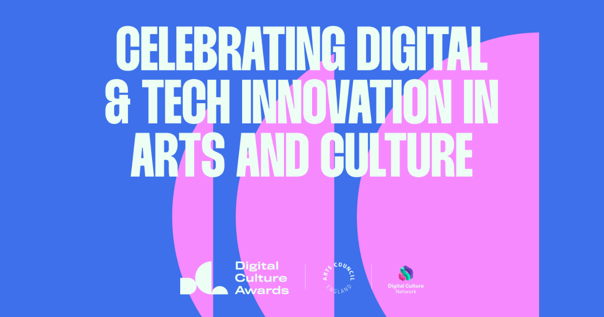 Digital Culture Awards Shortlist Announcement! - Digital Culture Network