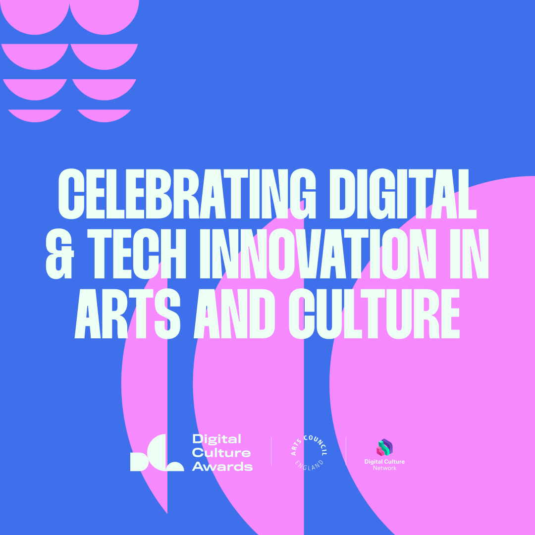 Final Digital Culture Awards Shortlist Announcement! - Digital Culture ...